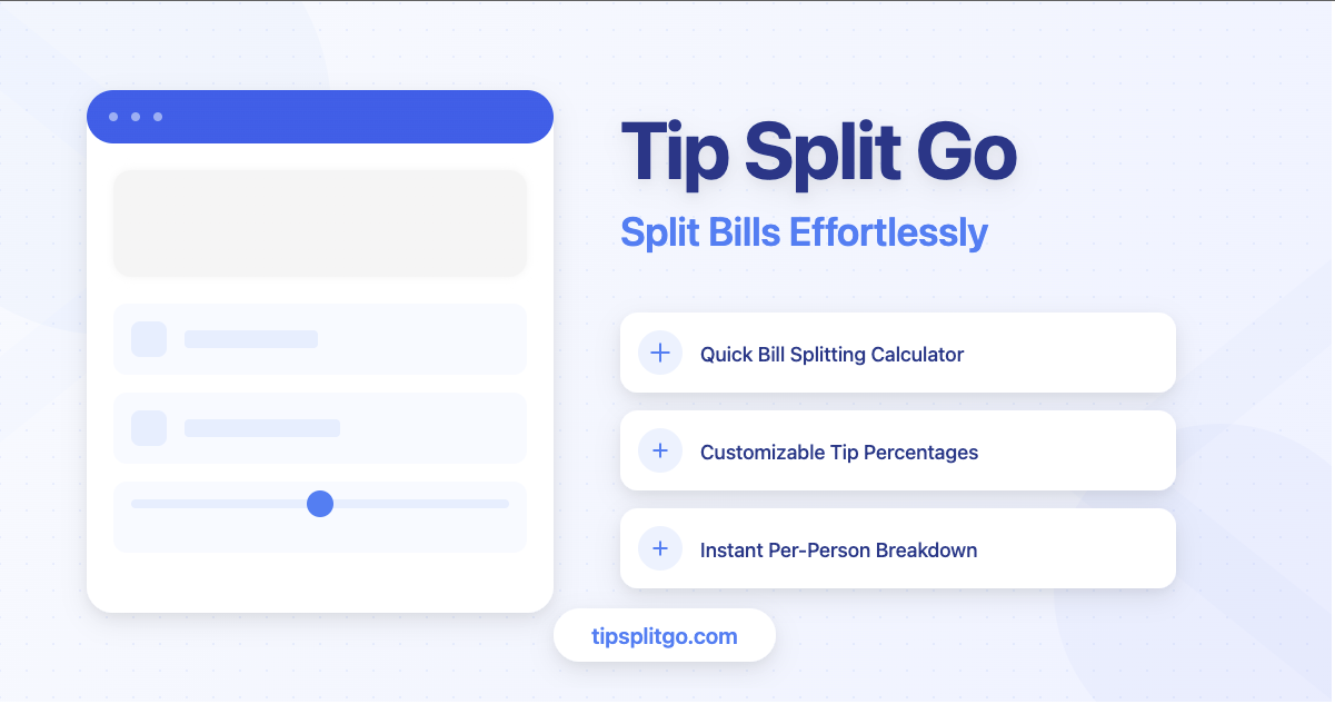 Free Online Tip Calculator & Bill Splitter | Tip Split Go